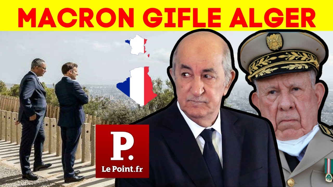 Double GIFLE à Alger : La France ne demandera pas pardon et la Guerre ...