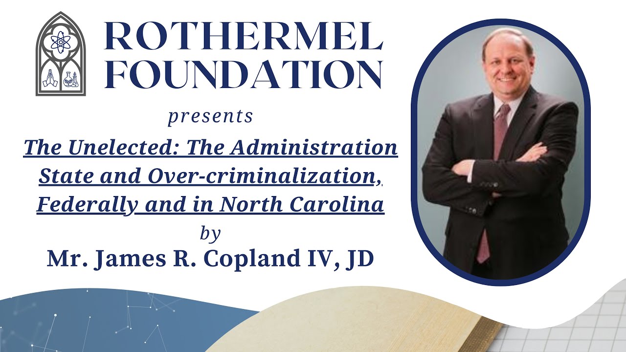 James R. Copland IV ~ The Unelected: The Administration State & Over ...