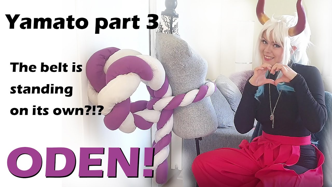Yamato part 3 - Belt - A cosplay timelapse tutorial - YouTube
