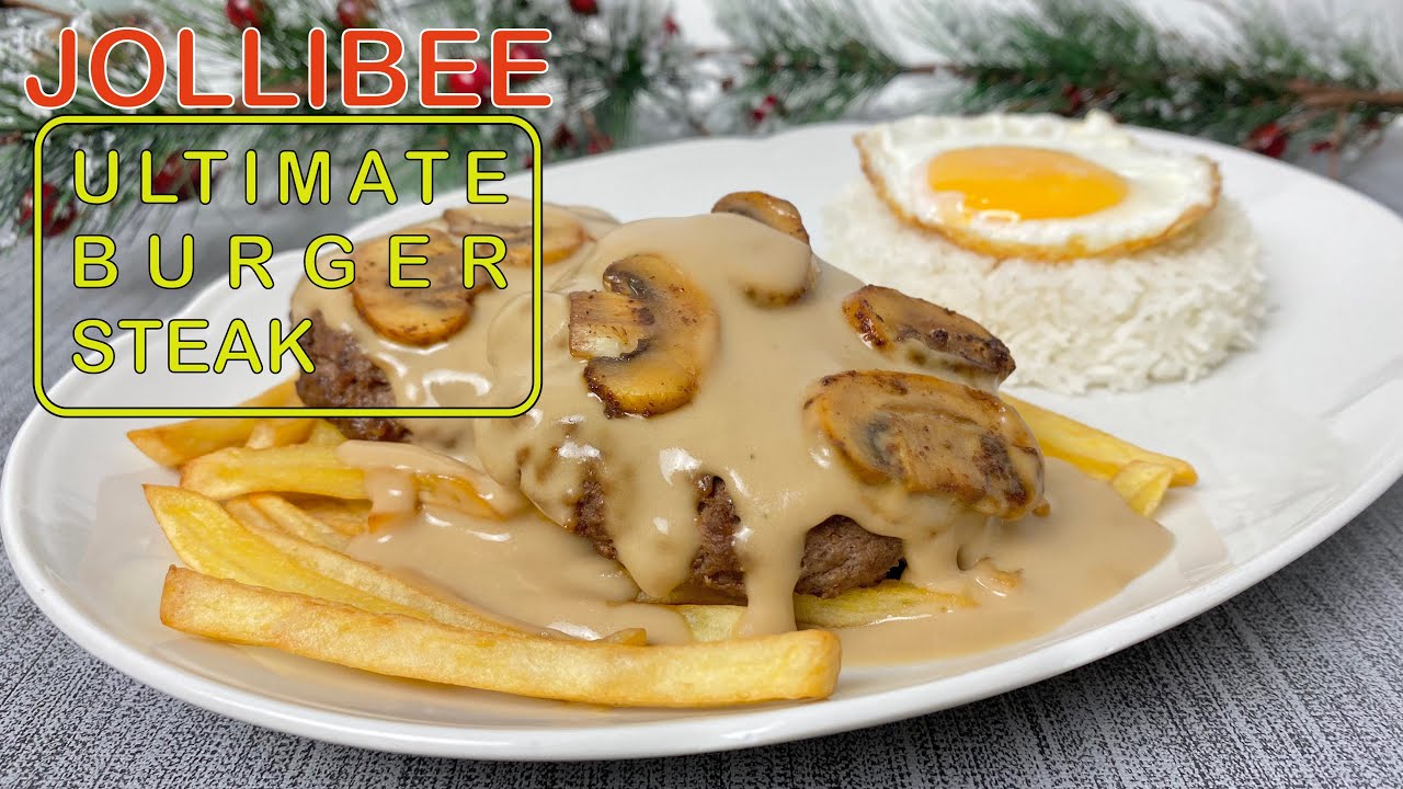 How To Make Ultimate Burger Steak ála JOLLIBEE | My Version | Luto Ni ...
