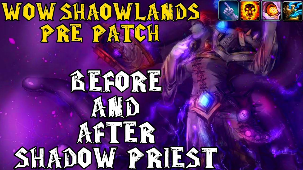 SHADOW PRIEST pre-patch Impressions | World of Warcraft: Shadowlands ...