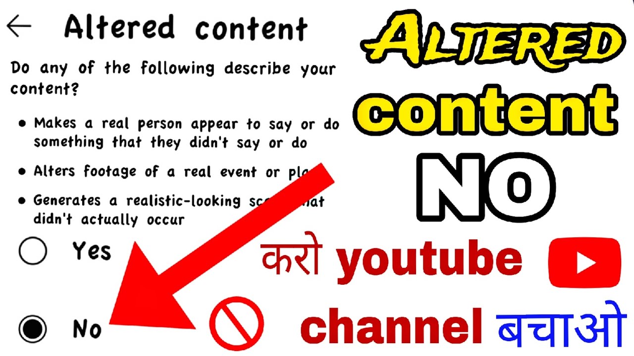 YouTube mein Altered content kya hai Altered content ko Yes kare ya No Altered content YouTube ...