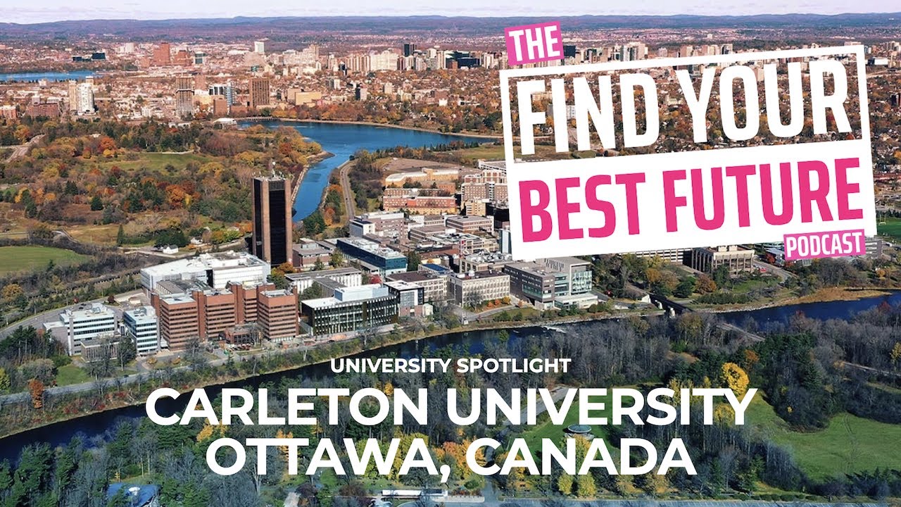 Carleton University. An amazing college for international student in ...