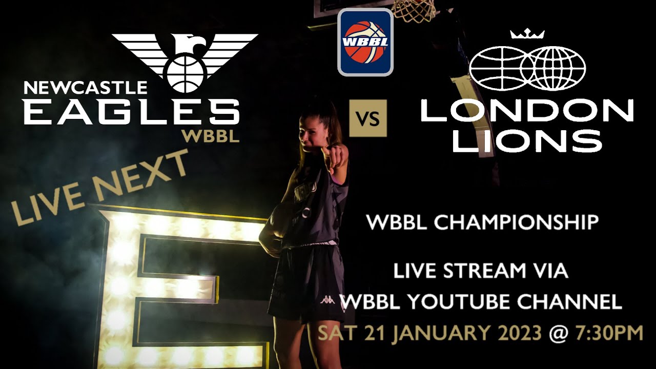 Newcastle Eagles Vs London Lions - WBBL Championship - 21/01/23 - YouTube