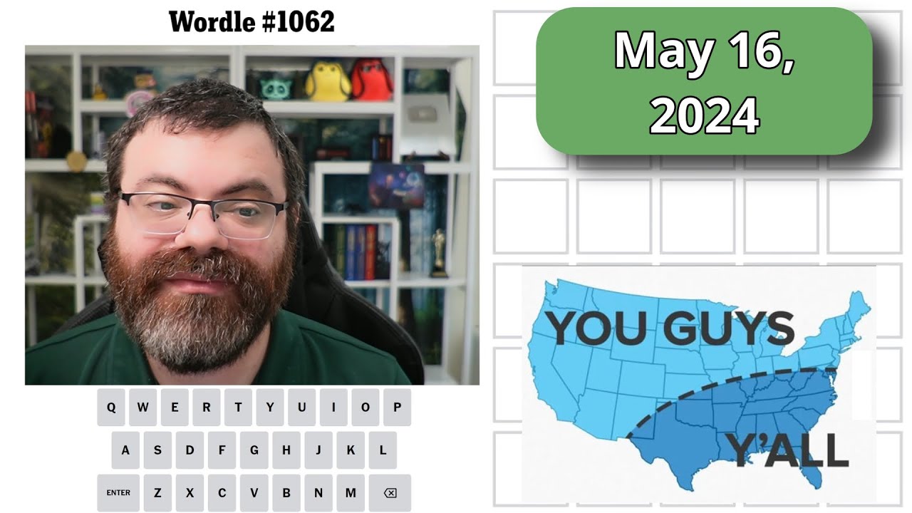 The Texas Drawl | Wordle #1062 (May 16 2024) - YouTube