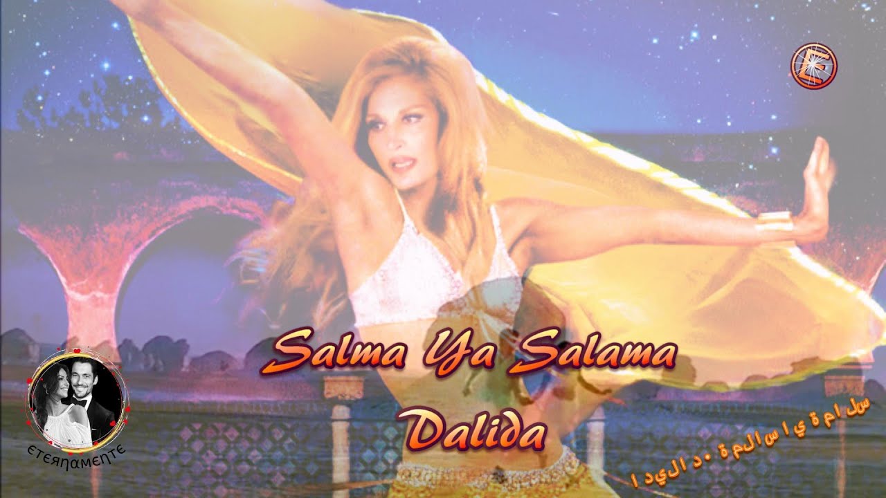 Dalida ⭐ Salma Ya Salama - YouTube