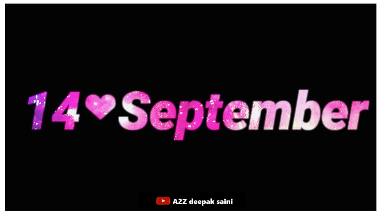 14 September Birthday Status |Best Birthday Wishes|Happy Birthday to ...