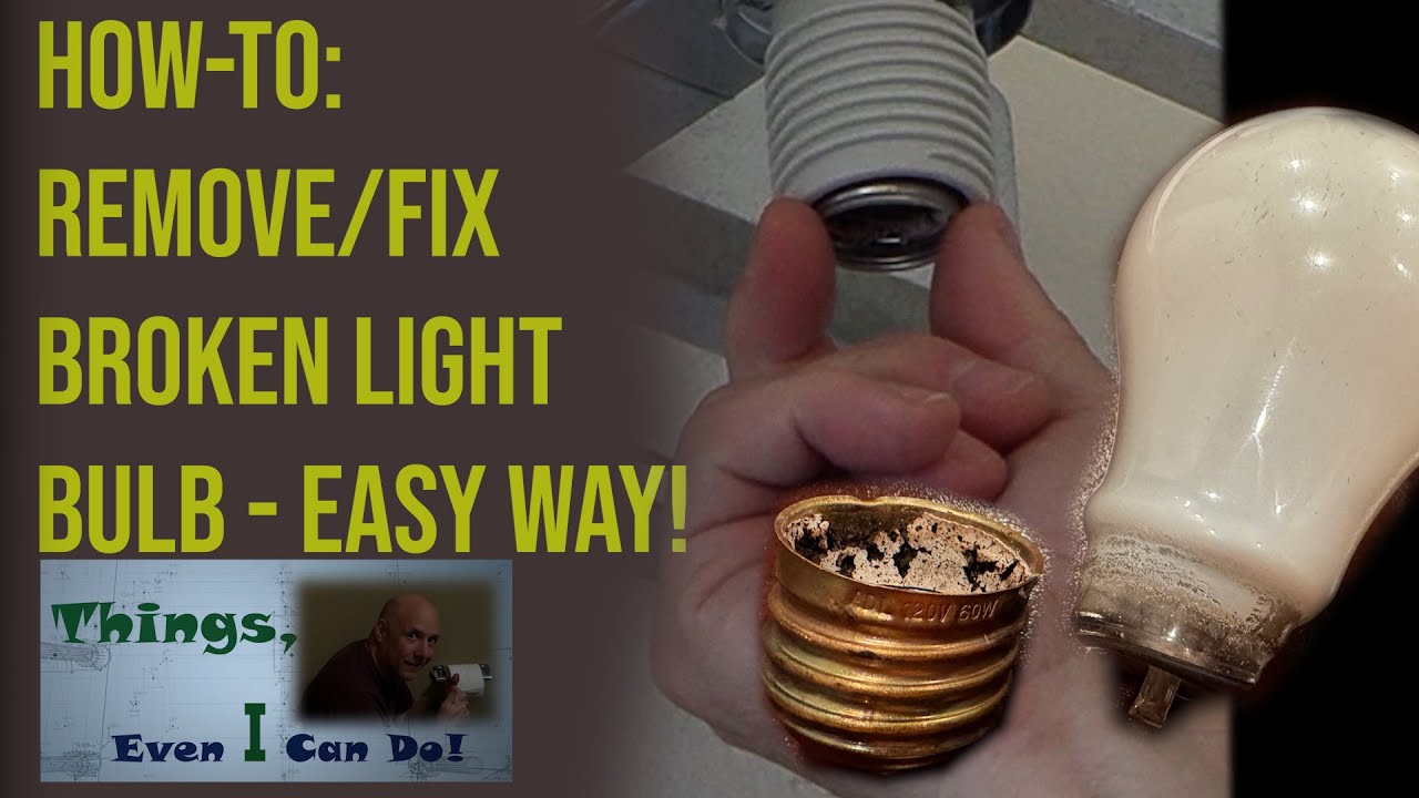 Fix Light Bulb with a Broken Base - Short & Easy Version - YouTube