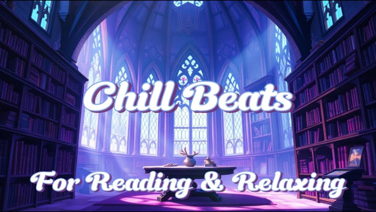 Chill Beats for Reading & Relaxing📖 - YouTube