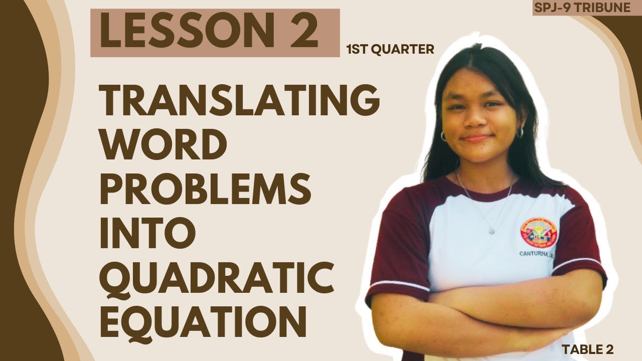 How to TRANSLATE WORD PROBLEMS INTO QUADRATIC EQUATION - Grade 9 ...