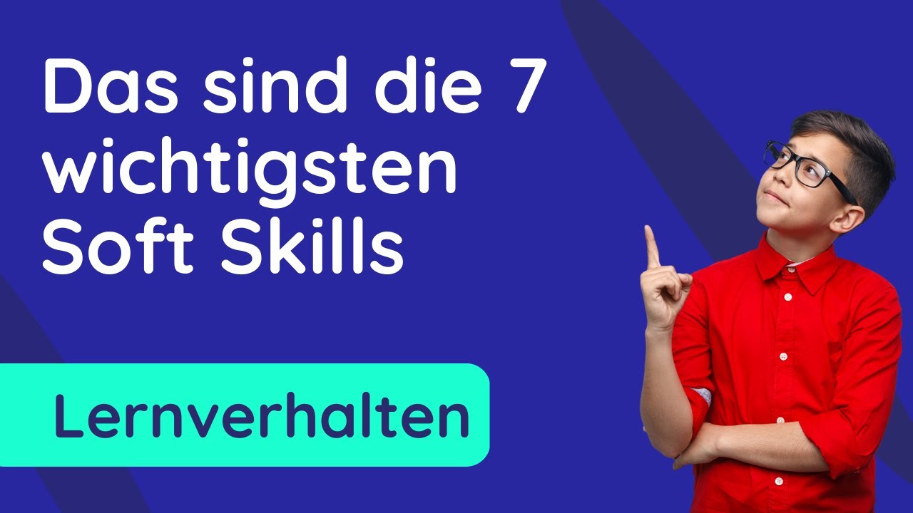 Das sind die 7 wichtigsten Softskills - YouTube