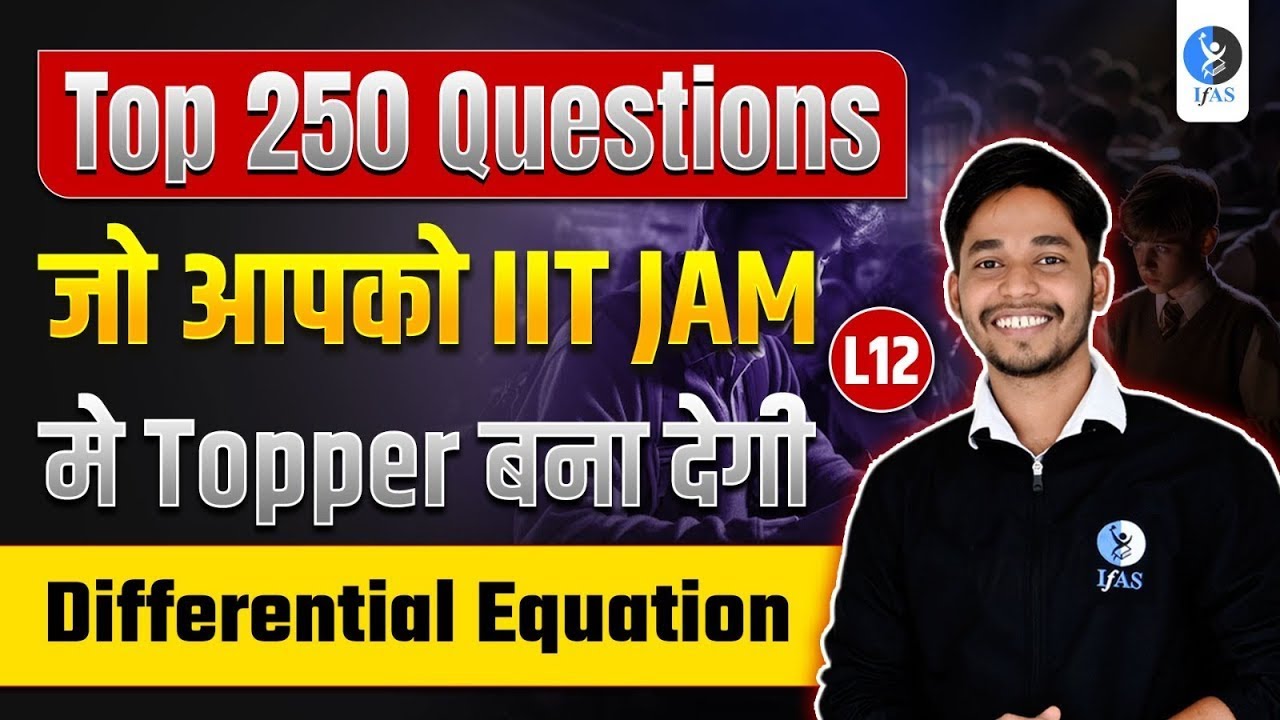 IIT JAM Differential Equation Questions | Top 250 Mathematics Solutions ...
