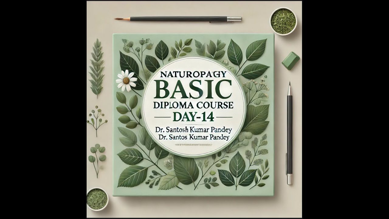 Day 14 Naturopathy Diploma course %The science behind Traditions - YouTube