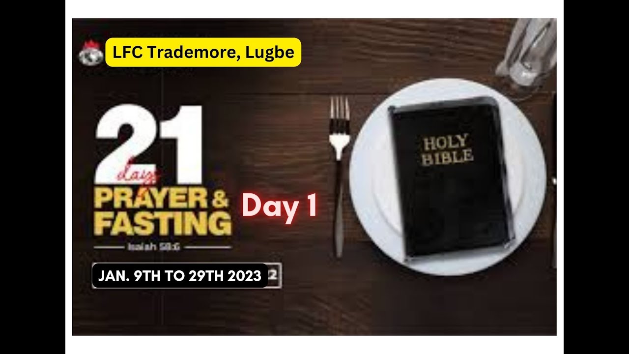 LFC TRADEMORE MEGACITY |21 Days Prayer & Fasting Communion Service ...