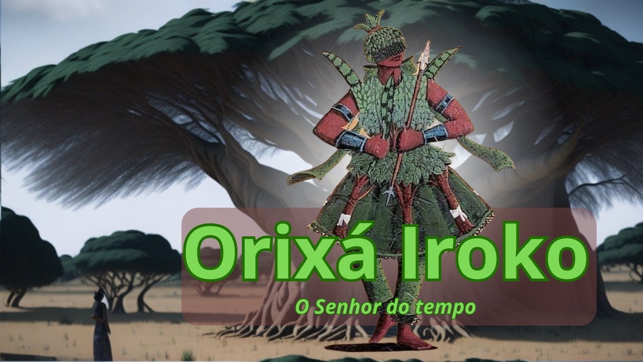[Candomblé] ️🙏 Iroko, O Orixá tempo - YouTube