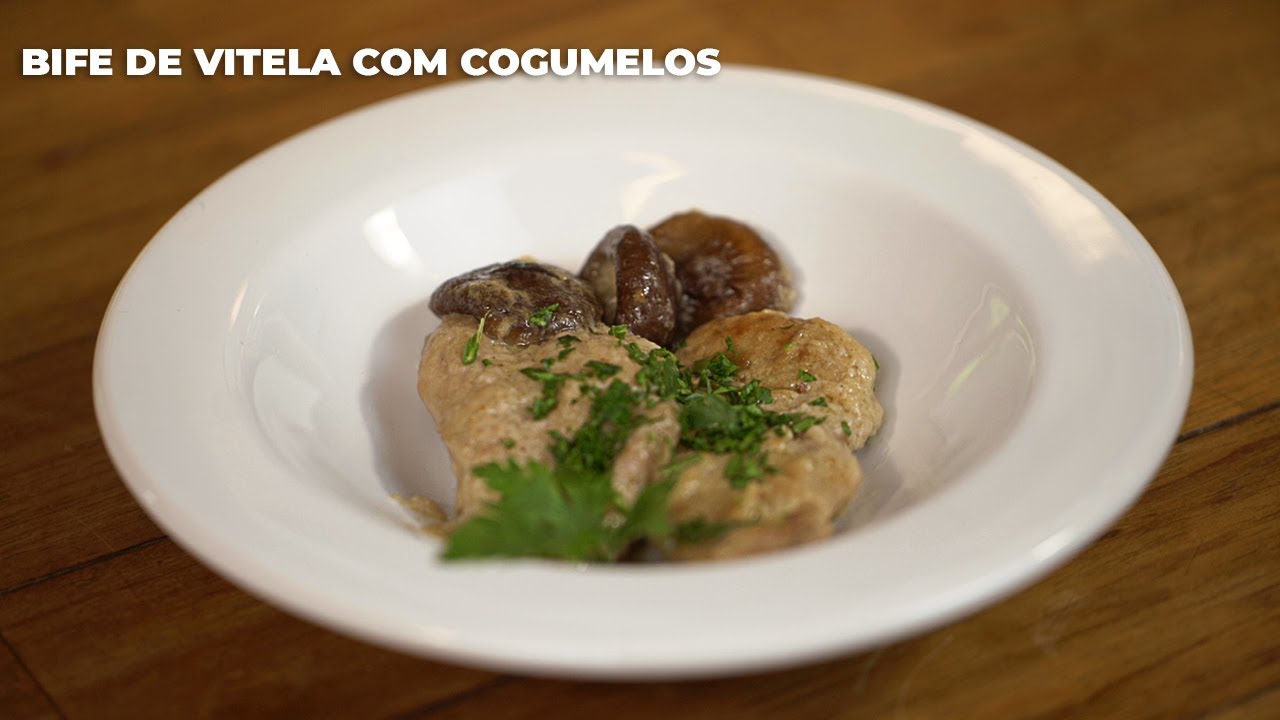 BIFE DE VITELA COM COGUMELOS PRÁTICO E DELICIOSO - YouTube