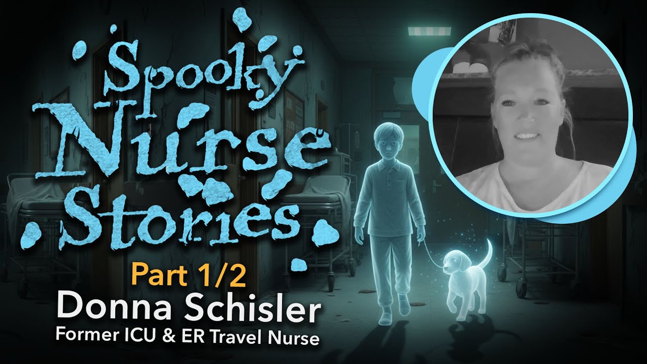 Donna's ICU Ghost Stories 1/2 | Spooky Nurse Stories | Atlas MedStaff ...