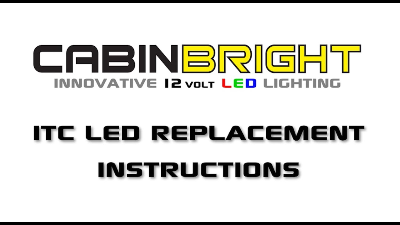 ITC LED Replacement Instructions - YouTube