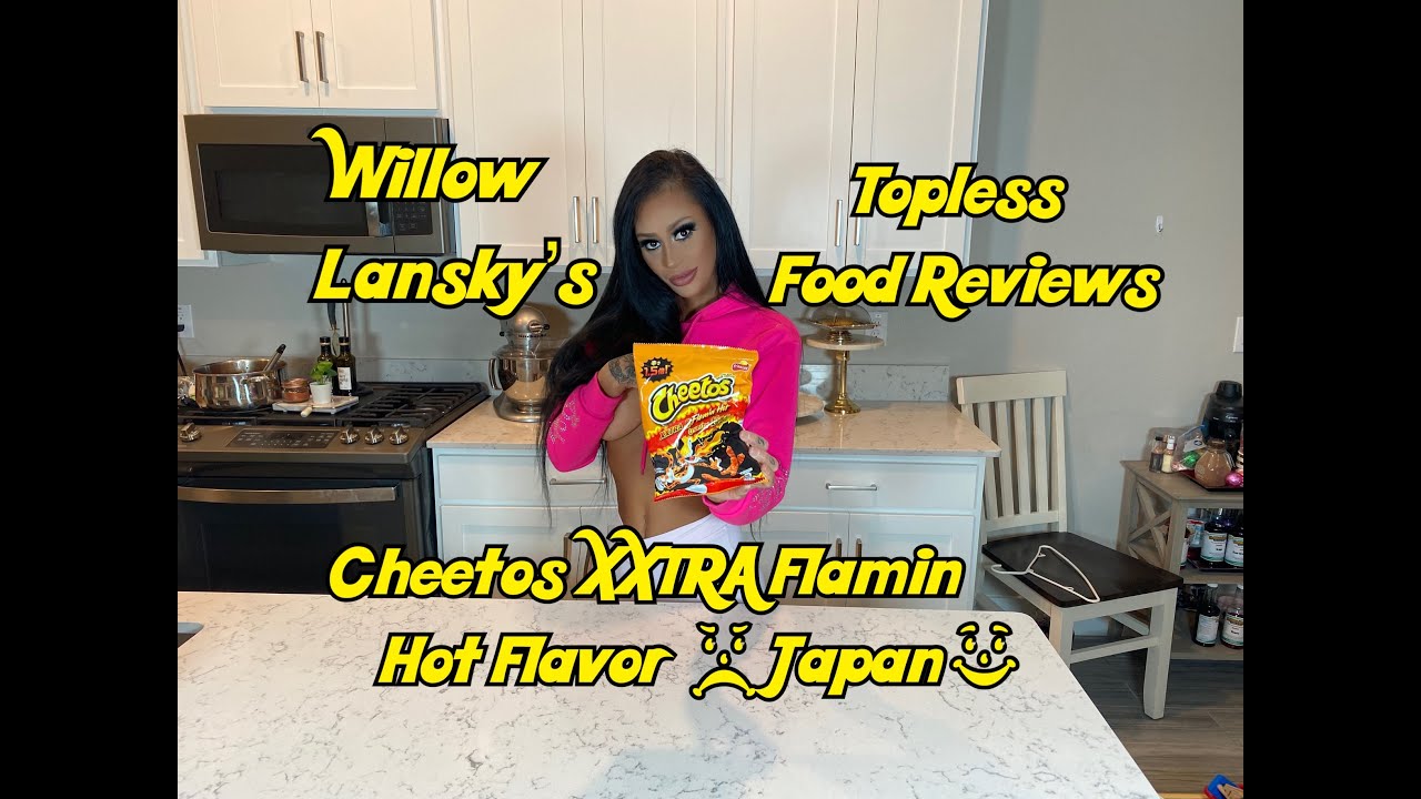 Willow Lansky's Topless Reviews Cheetos XXTRA Flamin Hot Flavor (Japan ...
