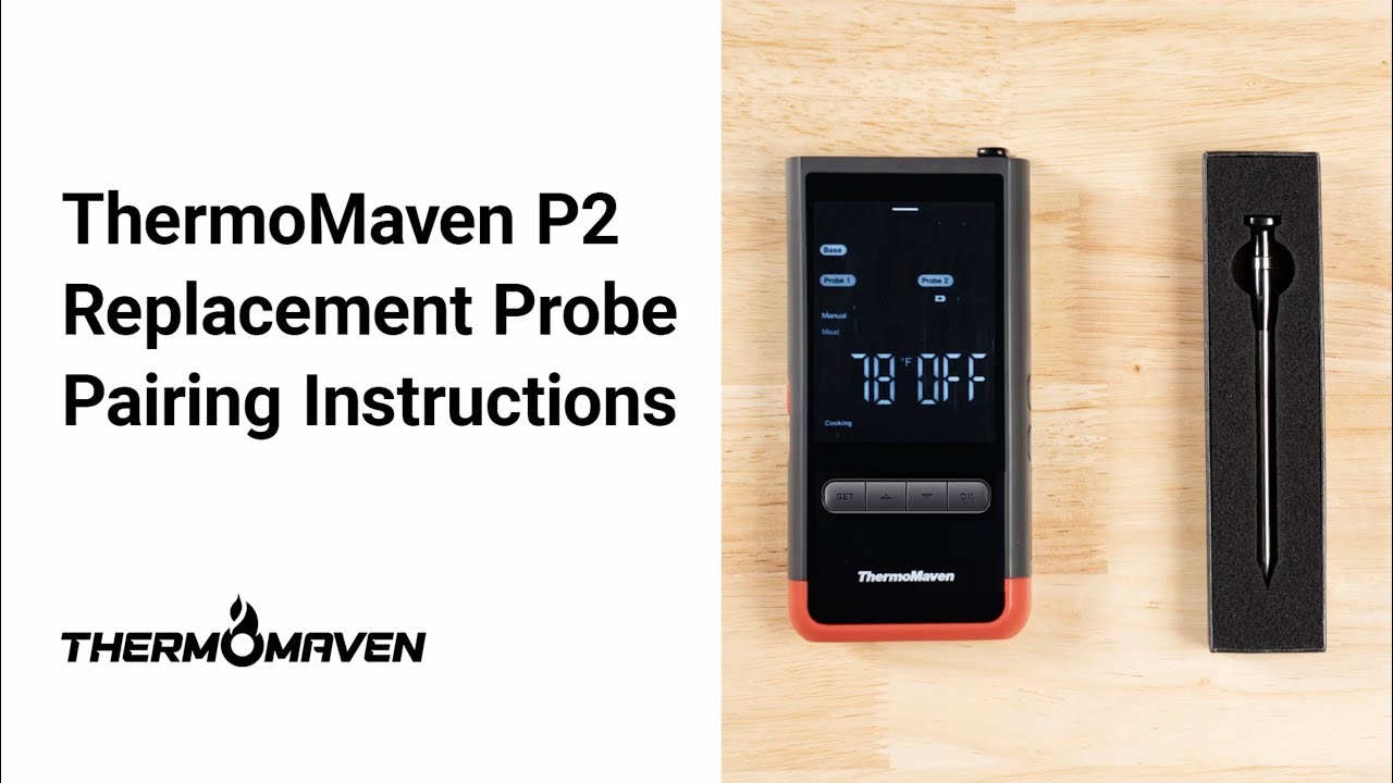 ThermoMaven P2 Wireless Thermometer Replacement Probe Pairing ...