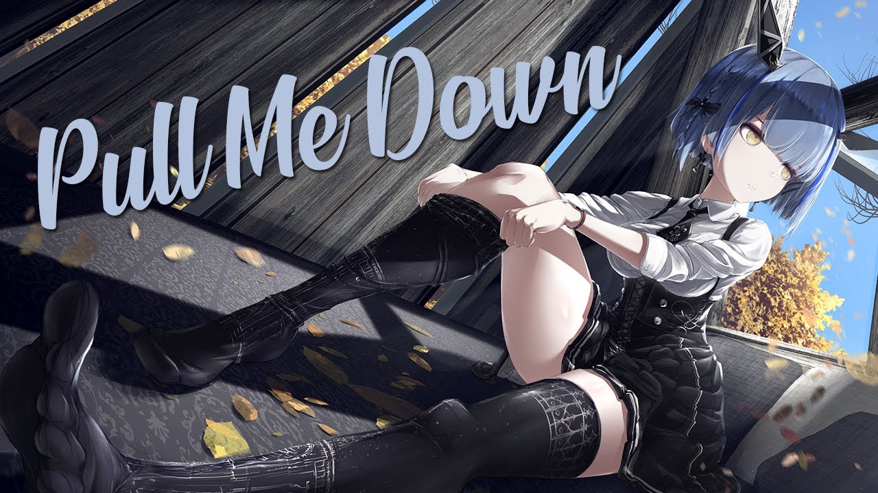 Nightcore - Pull Me Down - YouTube