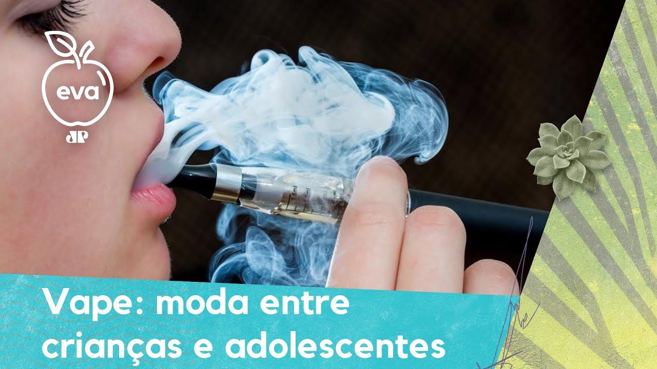 Vape: O cigarro a vapor que virou moda entre crianças e adolescentes ...