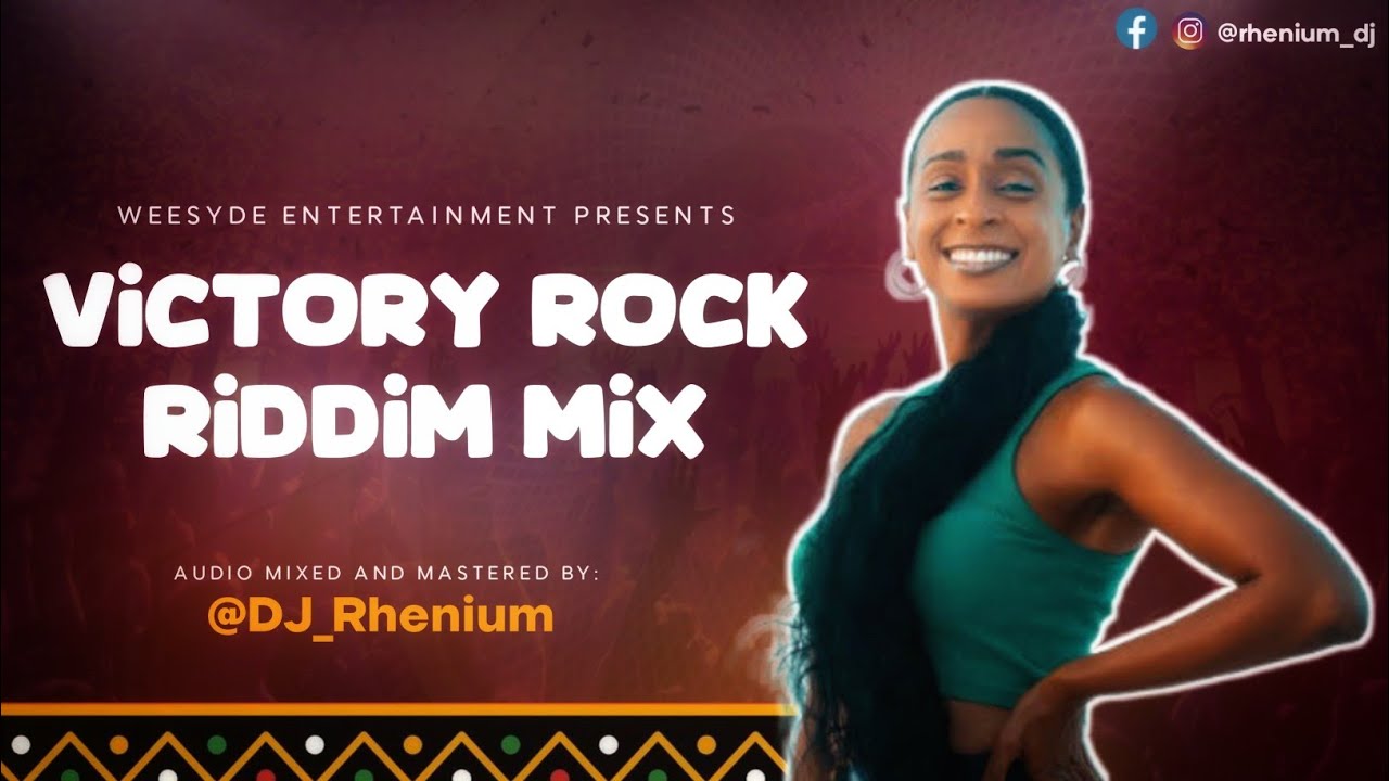 Unlimi- Mix | Victory Rock Riddim Mix Mixed by @DJ Rhenium ft Alaine, D ...