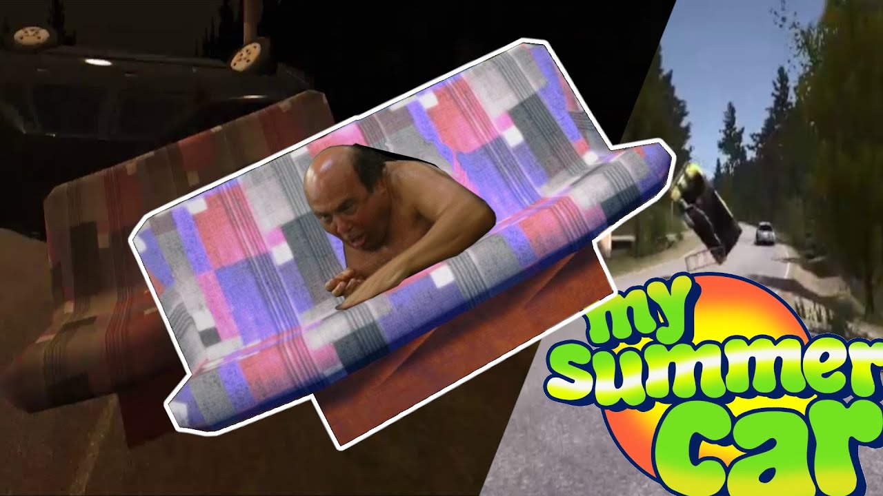 Sofa Shenanigans in My Summer Car - VOD - YouTube