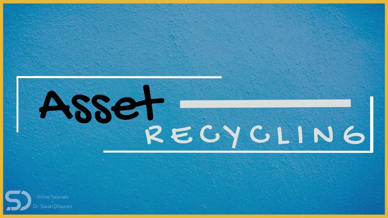 Asset Recycling | Day 17 | Decoding Finance in 2 Minutes | 18 Days 18 ...