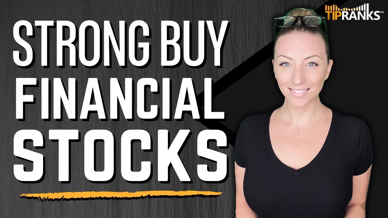 Financial Sector on Fire: 3 'Strong Buy' Stocks Analysts Love for Value ...