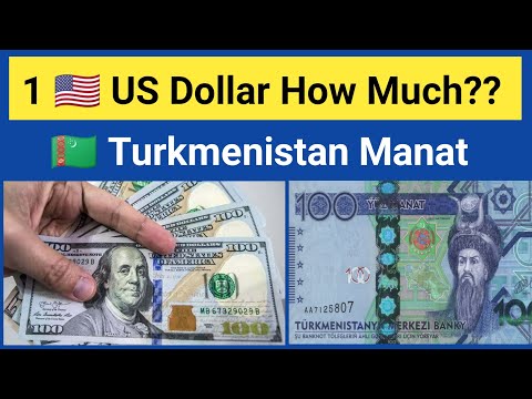 United States Dollar to Turkmenistan Manat Conversion/Forex | 100, 200 & 500 Dollar How Much Manat