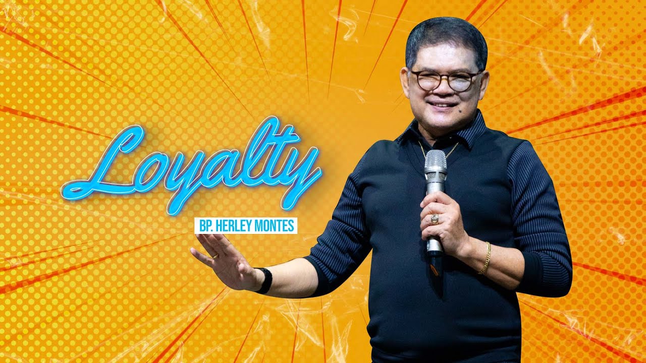 "LOYALTY" | Sunday Cell Celebration | Bp. Herley Montes - YouTube