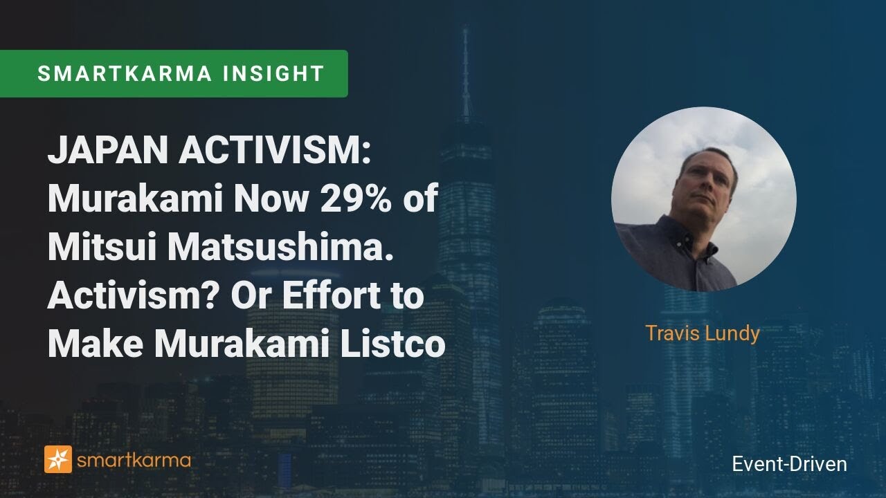JAPAN ACTIVISM: Murakami Now 29% of Mitsui Matsushima. Activism? Or ...