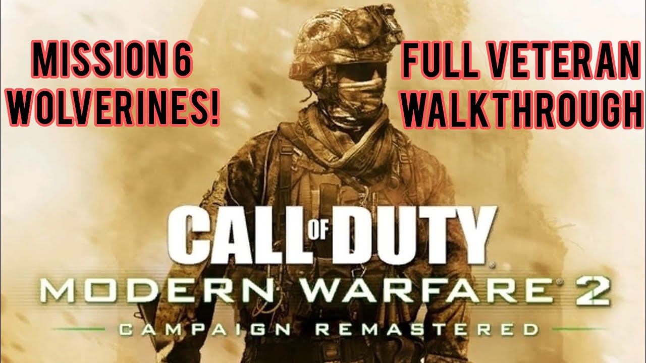 Call of Duty: Modern Warfare 2 Campaign Remastered - Veteran ...