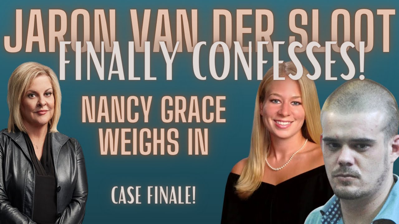 Jaron Van Der Sloot Confesses After 18 Years! Nancy Grace Weighs In ...