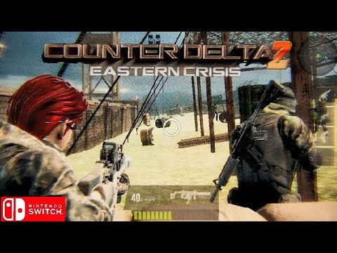 Counter Delta 2 Eastern Crisis Nintendo switch gameplay - YouTube