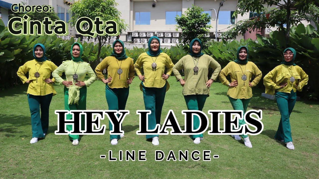 HEY LADIES | Line Dance | Choreo : Cinta Qta (INA) | Beginner - YouTube