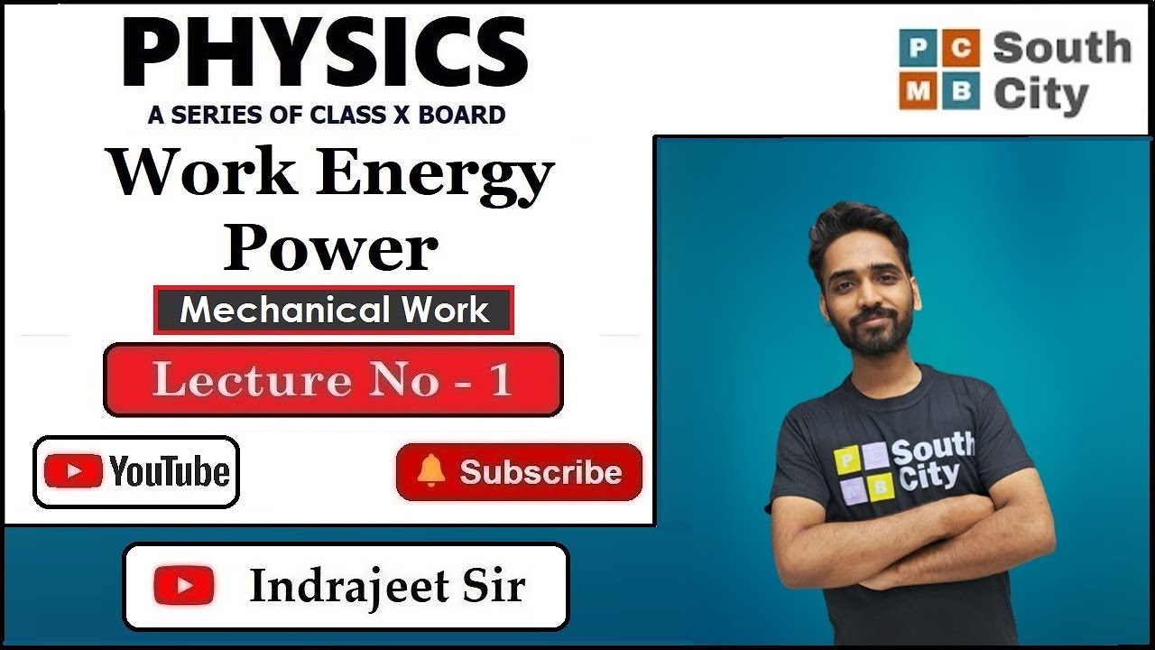 Class 10 | Work Energy Power | Mechanical Work | L-1 - YouTube