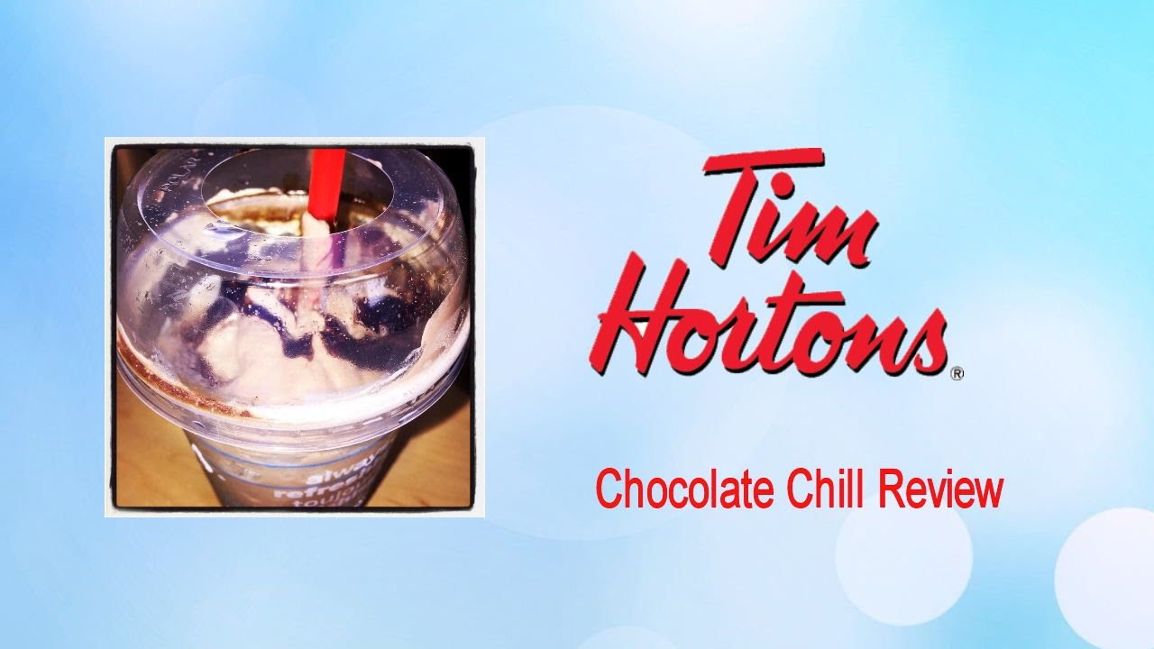 ♥Tim Horton "Chocolate Chill" Review♥-May 30th 2015 - YouTube