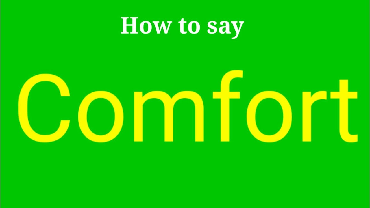 How to pronounce Comfort | Comfort pronunciation - YouTube