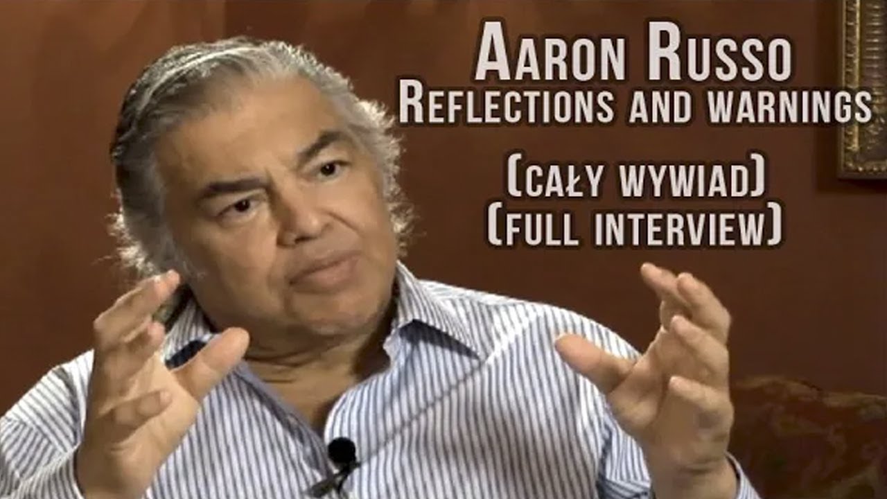 Aaron Russo- Reflections and Warnings - cały wywiad HD [polskie napisy ...