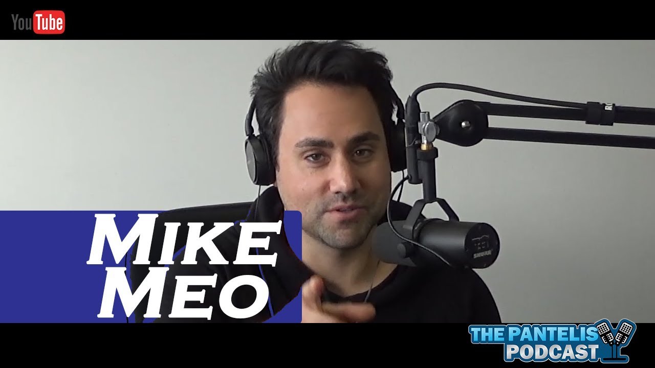 The Pantelis Podcast #30 - Mike Meo - YouTube