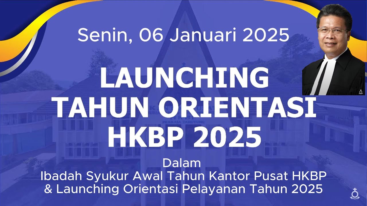 Ephorus HKBP Launching Orientasi Pelayanan Tahun 2025, berikut Logo ...