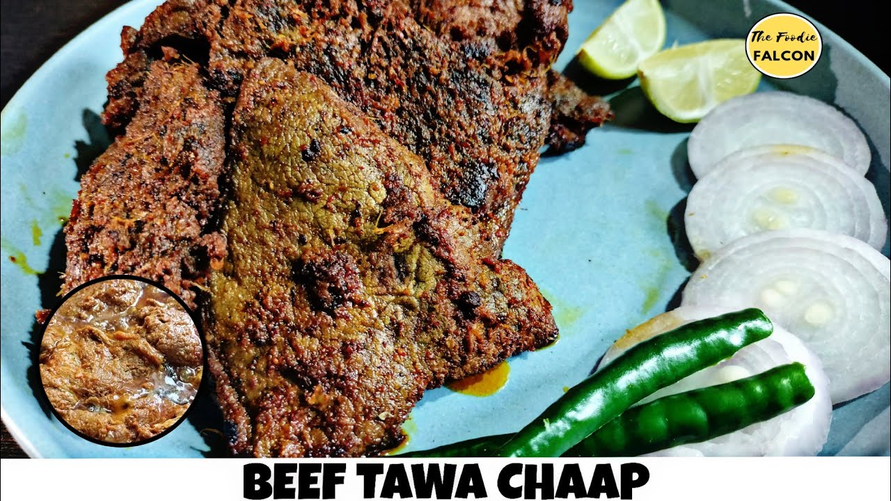 Beef Tawa Chaap Recipe|How To Make Beef Tawa Chaap Recipe|The foodie ...