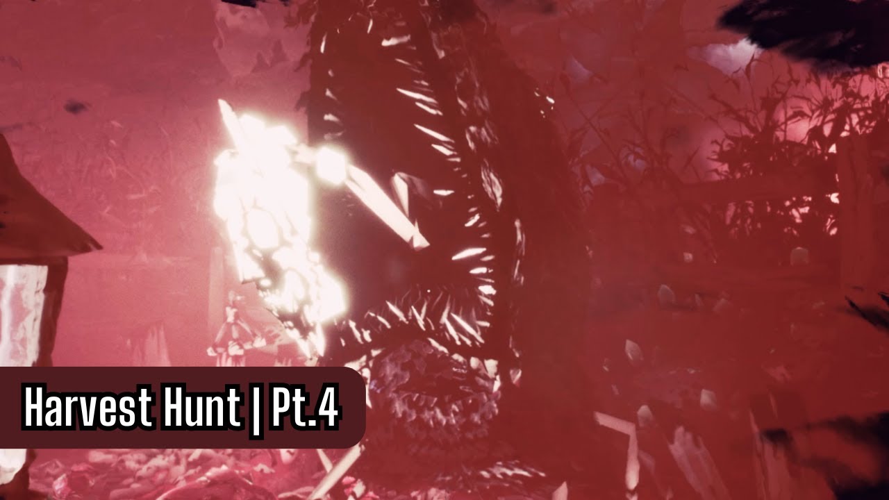 Let's Play Harvest Hunt | pt.4 | New Game, New Devourer. He's Even ...