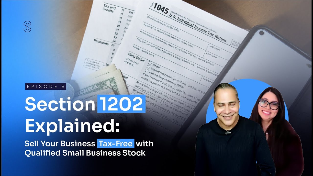 Section 1202 QSBS Explained: Turn Your Business Exit Into Tax-Free (or ...