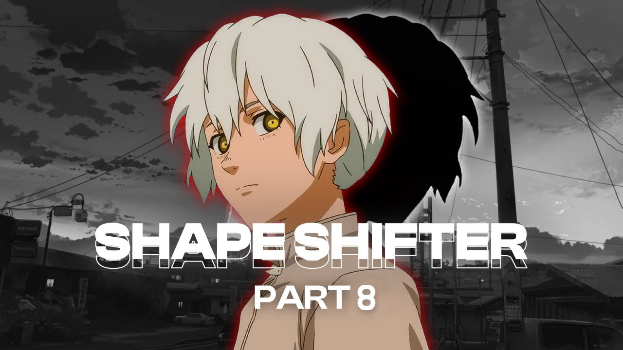 SHAPESHIFTER | PART 8 - YouTube