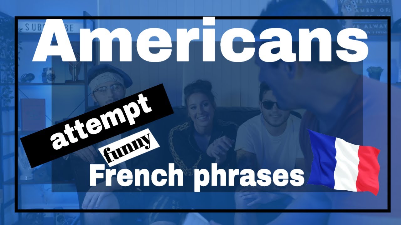 TEACHING MY AMERICAN FRIENDS FUNNY FRENCH PHRASES Titou Molard YouTube teaching-my-american-friends-funny-french-phrases-titou-molard-youtube