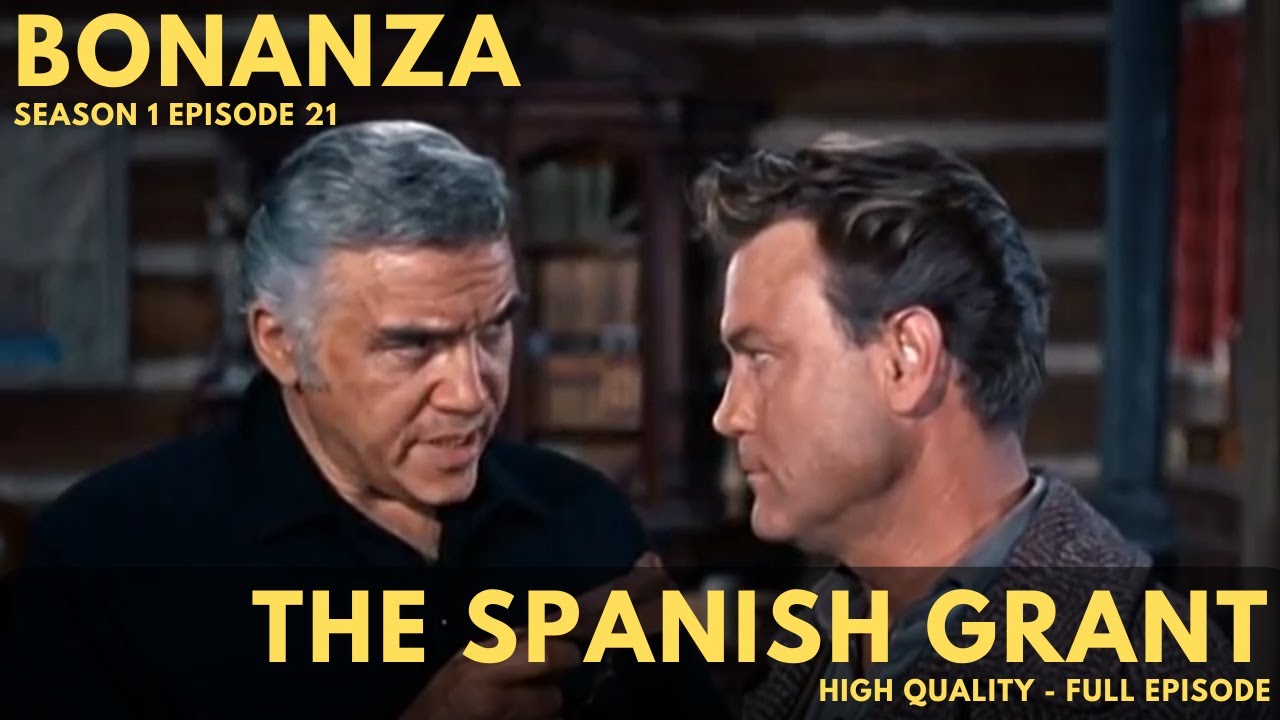 Bonanza Season 1 Episode 21 | The Spanish Grant | High Quality | Full Episode - YouTube