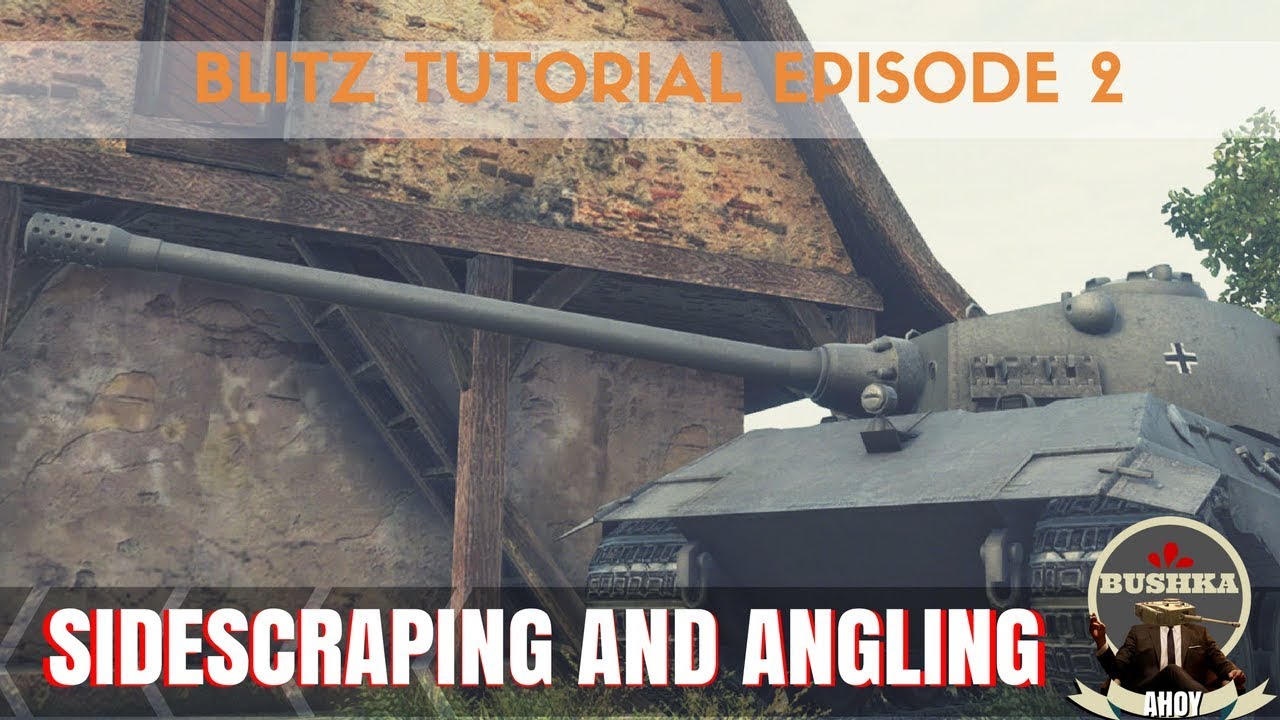 Blitz Tutorial SideScraping Angling & Effecitve armour - YouTube